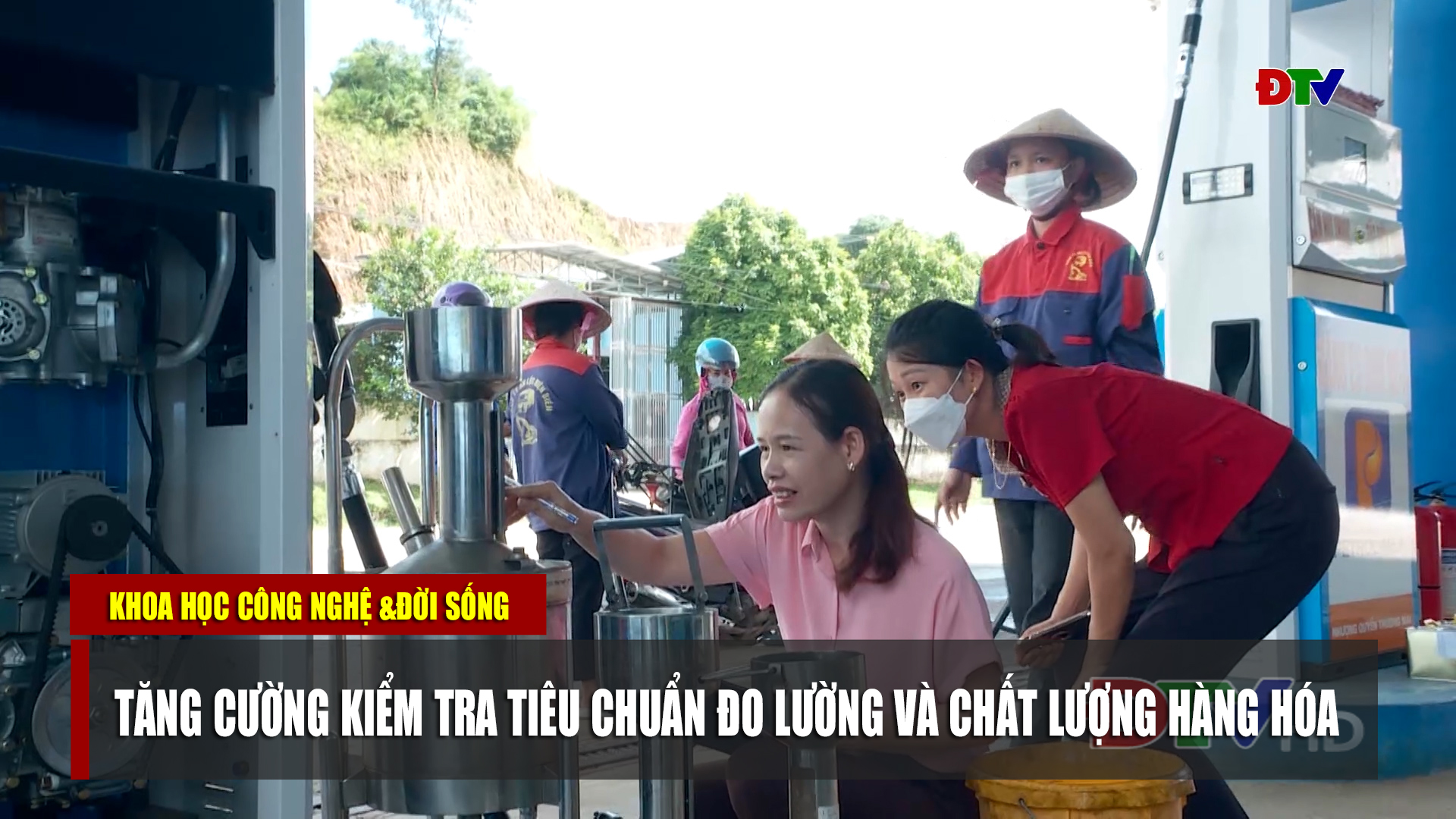 Tăng cường kiểm tra tiêu chuẩn đo lường và chất lượng hàng hóa - Đài Phát thanh và Truyền hình ...