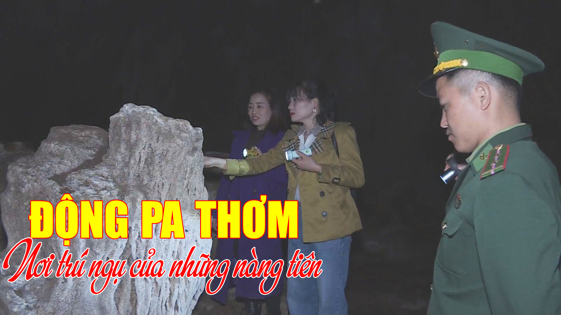 Động Pa Thơm - Nơi trú ngụ của những nàng tiên - Đài Phát thanh và ...